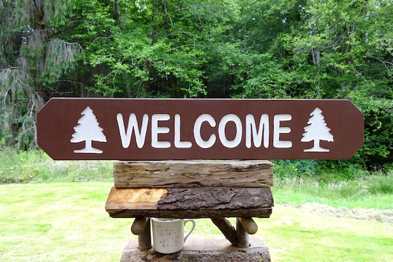 WELCOME park style sign trail road cabin refuge lodge retreat | Etsy