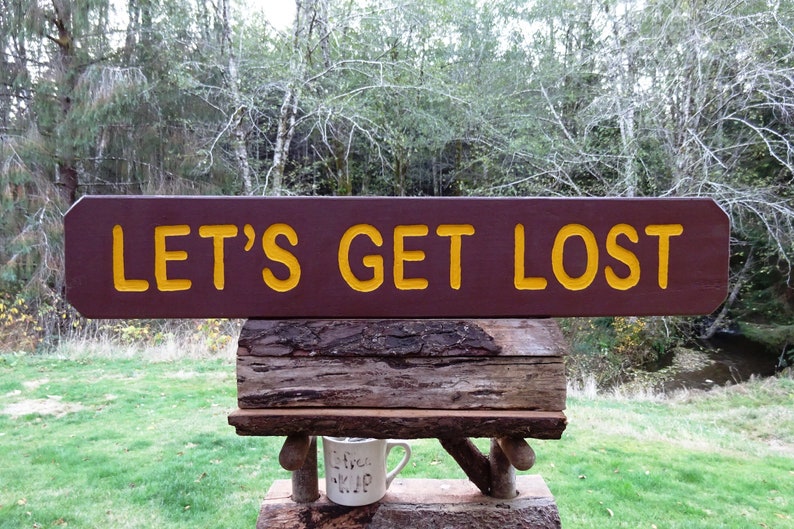 LETS GET LOST Sign Park Style Path Trail Road Cabin Refuge - Etsy