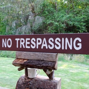 National Park Style NO TRESPASSING Sign. Fence Gate Trail Road Street ...