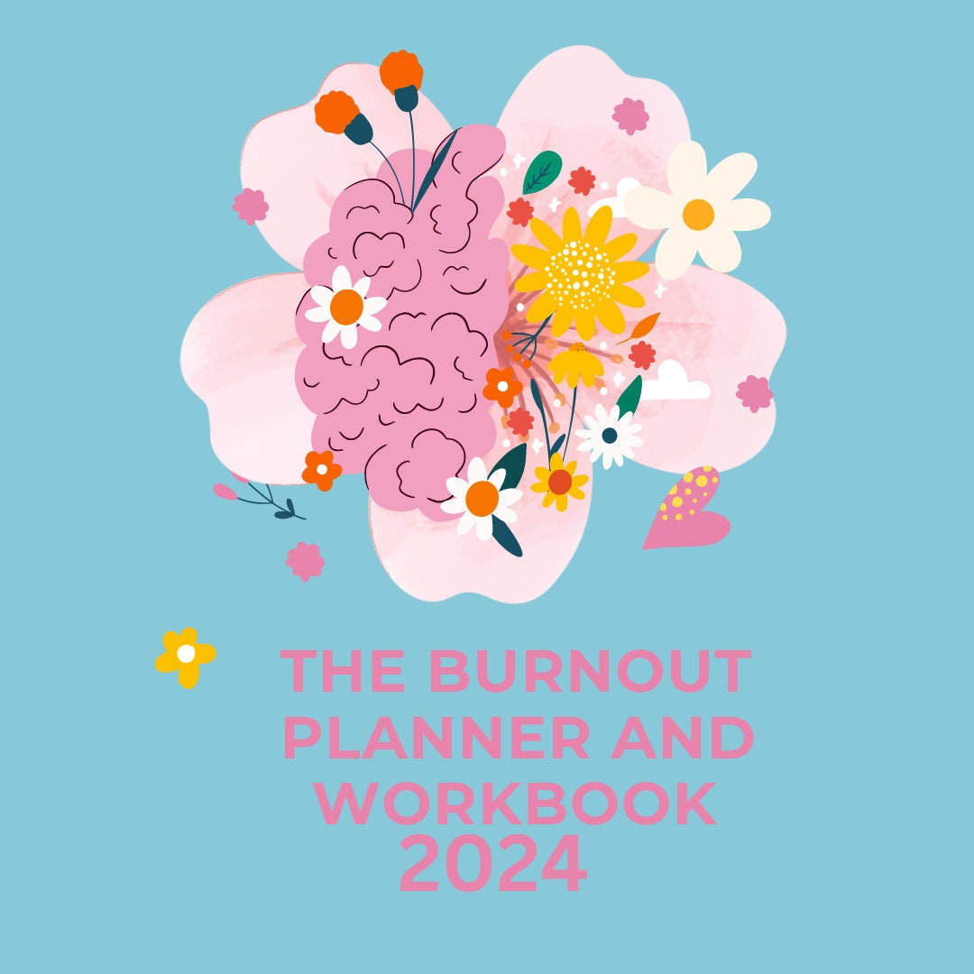 2024 Burnout Planner and Workbook. Digital and Printable. Mental Health ...