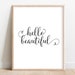 Hello Beautiful Print / Sayings Wall Art / Uplifting Printable / Black ...
