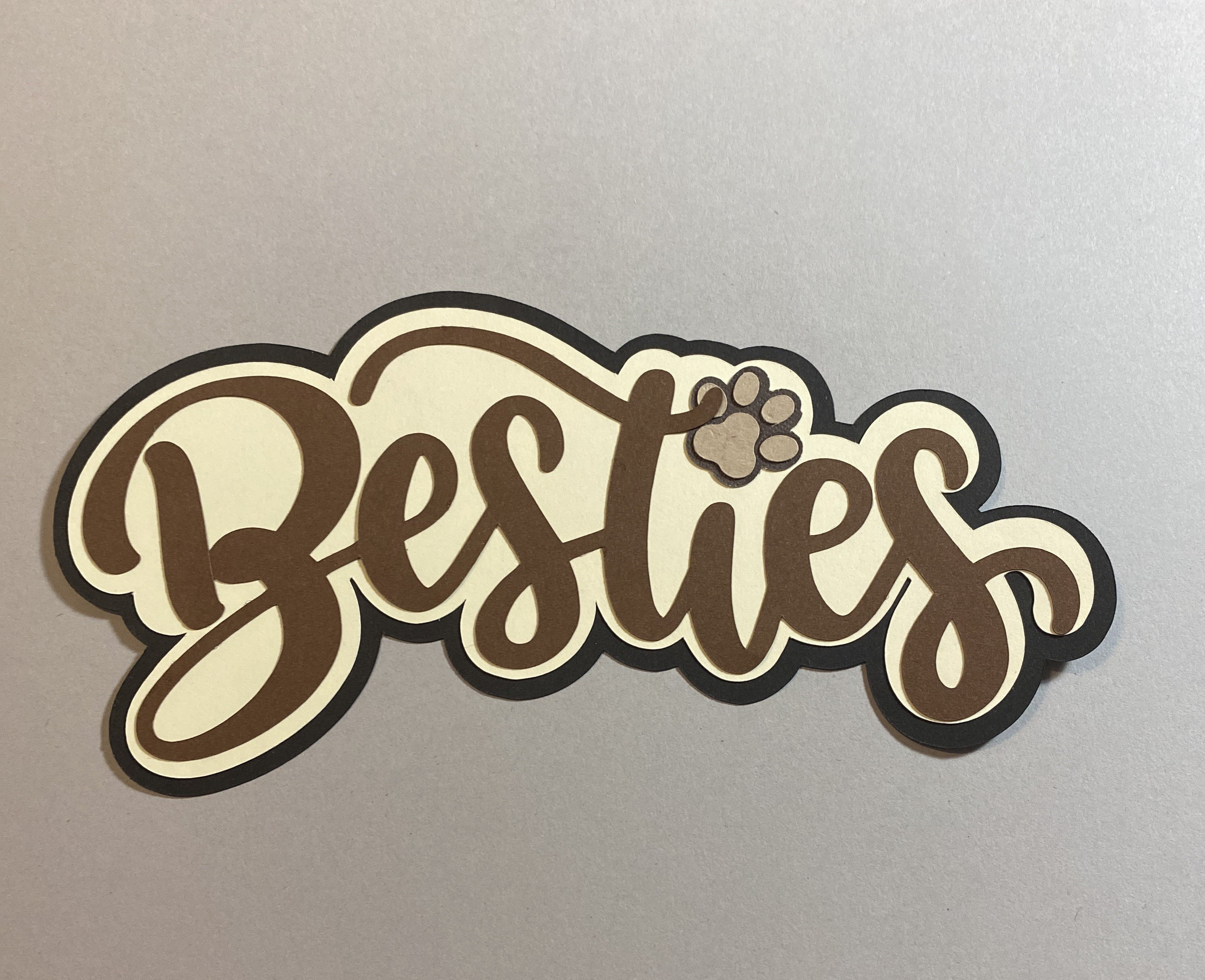 Besties Pet Title Layered Scrapbooking Die Cut Dimensional ...