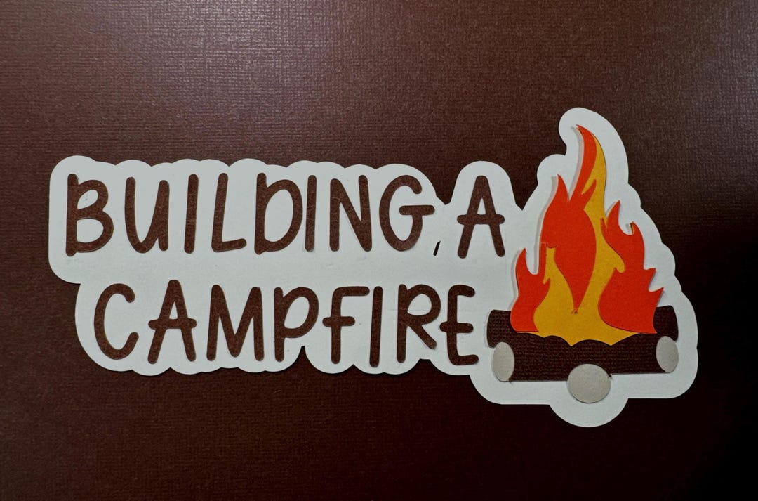 Building A Campfire Camping Scrapbooking Layered Die Cut Embellishment ...