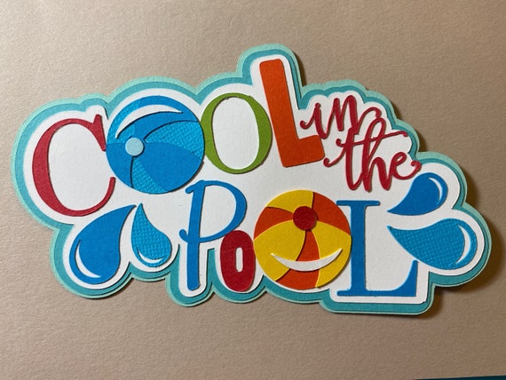 Cool in the Pool Swimming Layered Scrapbooking Die Cut | Etsy