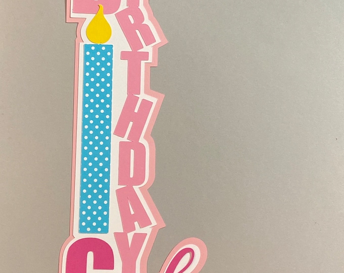 Birthday Girl Border Layered Scrapbooking Die Cut Dimensional ...