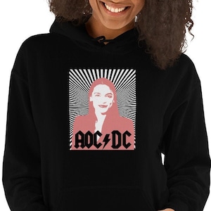 AOC DC - Alexandria Ocasio-cortez Hoodie Unisex - Ac/dc Inspired ...