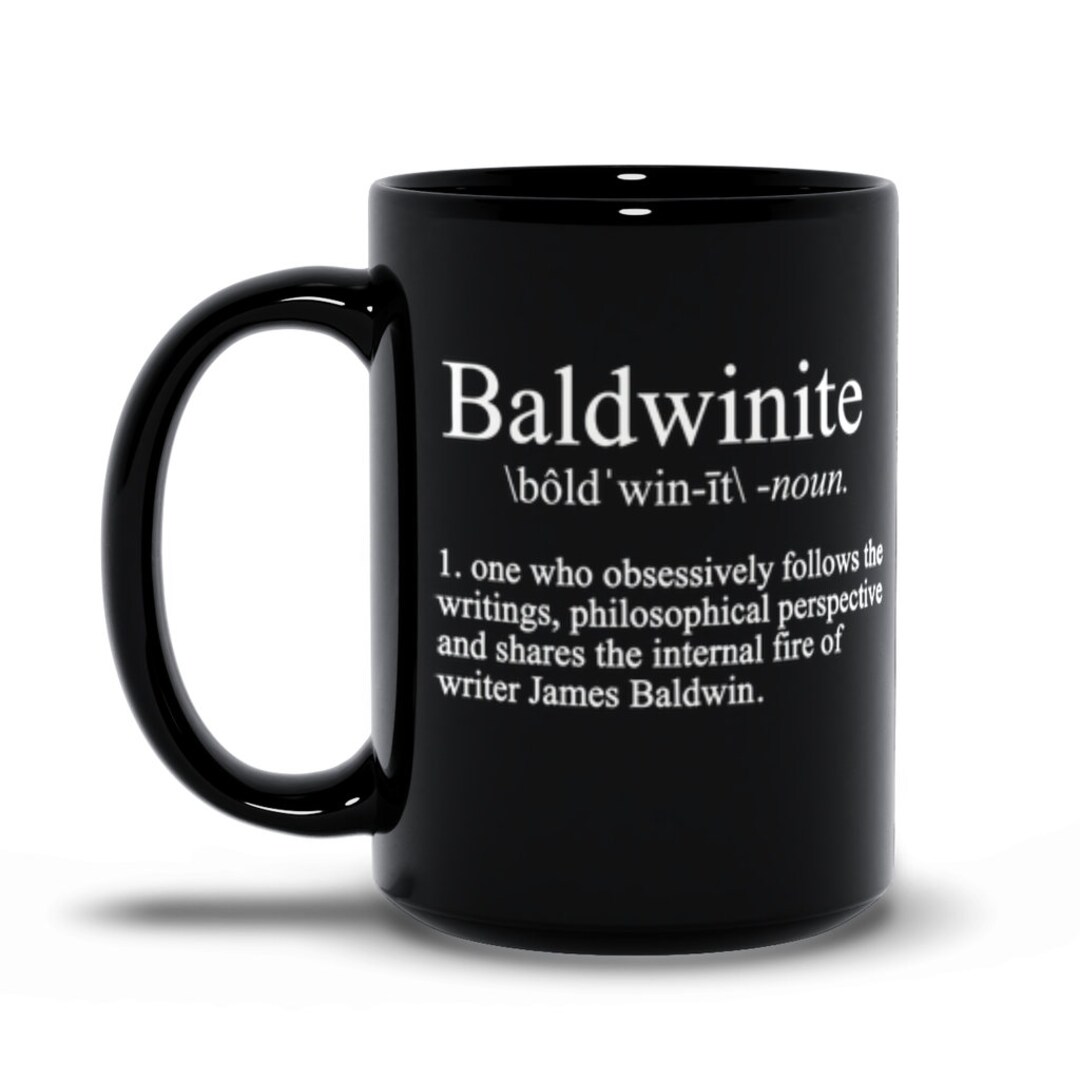 James Baldwin - Baldwinite Definition - Black Mug Double Sided Print ...