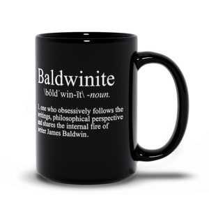 James Baldwin - Baldwinite Definition - Black Mug Double Sided Print ...