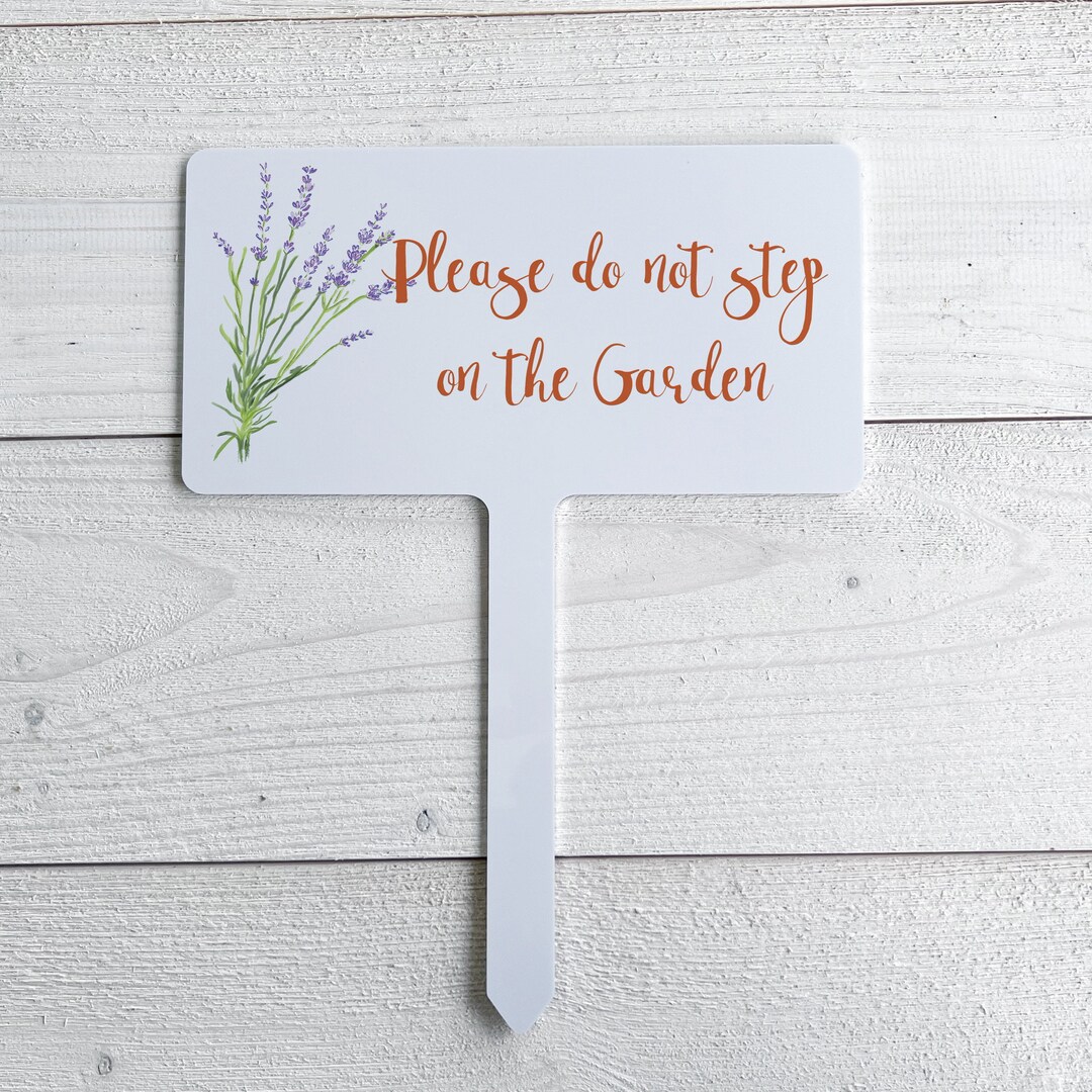 Please Do Not Step on the Garden Aluminum Garden Marker Medium 10 X 8 ...