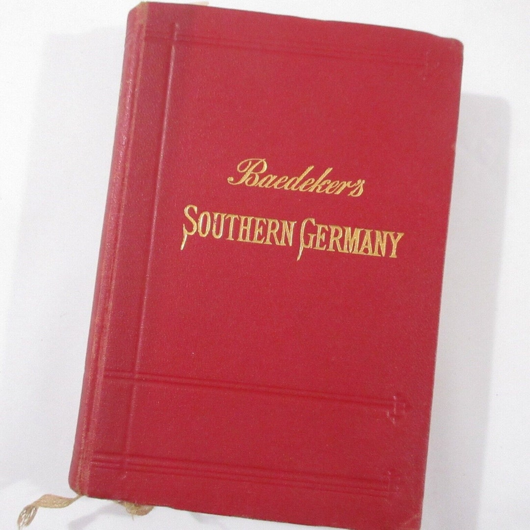 Baedeker's Southern Germany 1929 Antique Guide Book Traveller 118 Maps ...