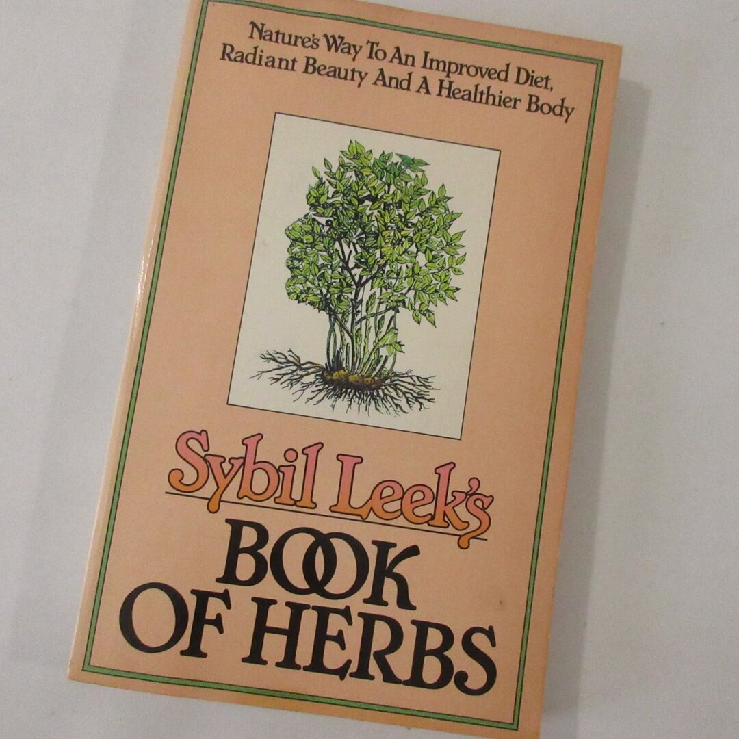 Book of Herbs Cybil Leek Beauty Culinary Healing Magic Cosmetic Recipe ...