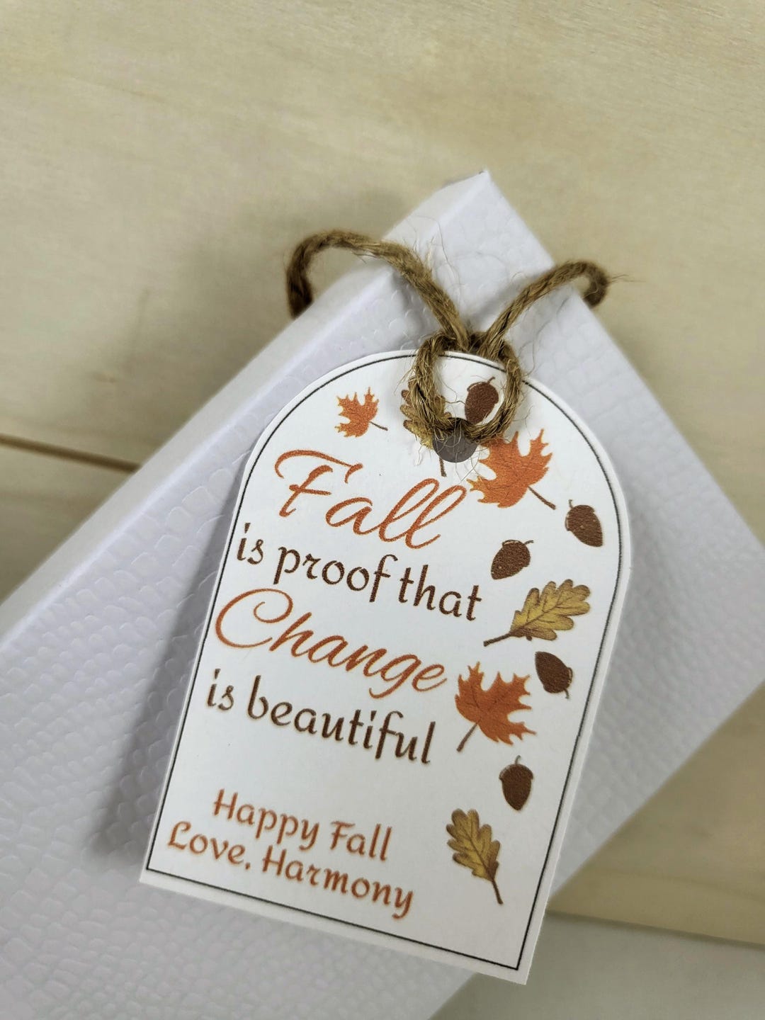 Digital Gift Tag, Fall Gift Tag, Fall is Proof That Change is Beautiful ...