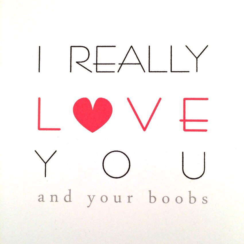 I Really Love You - Love Your Boobs - Adult Greeting Card - Etsy