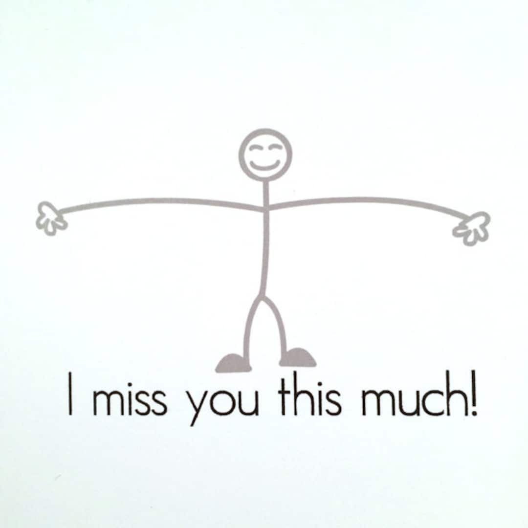 I Miss You This Much - Funny Card - General Greeting Card - Etsy