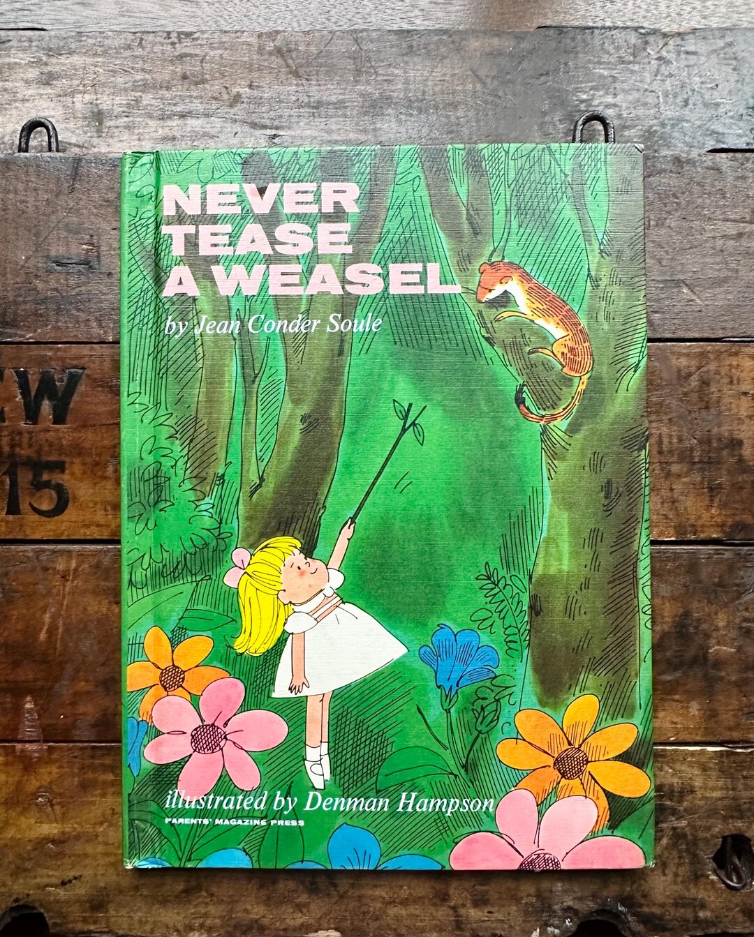 Never Tease A Weasel by Jean Conder Soule, Parents' Magazine Press HC ...