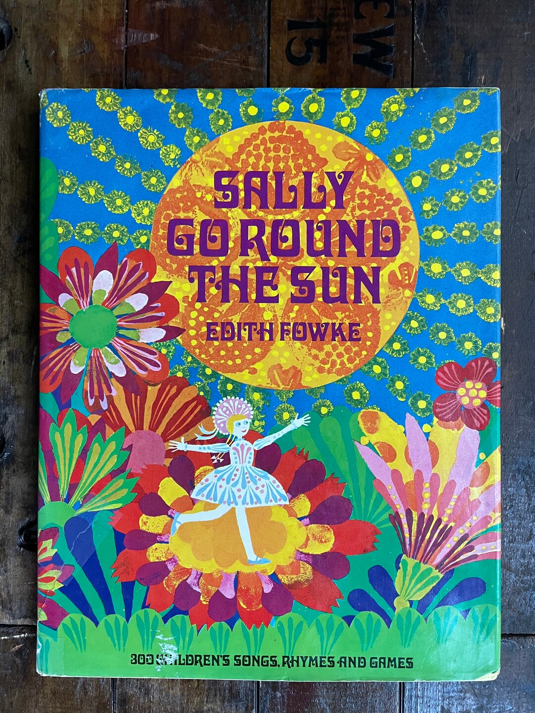 Sally Go Round the Sun by Edith Fowke, 300 Children's Songs, Rhymes and ...