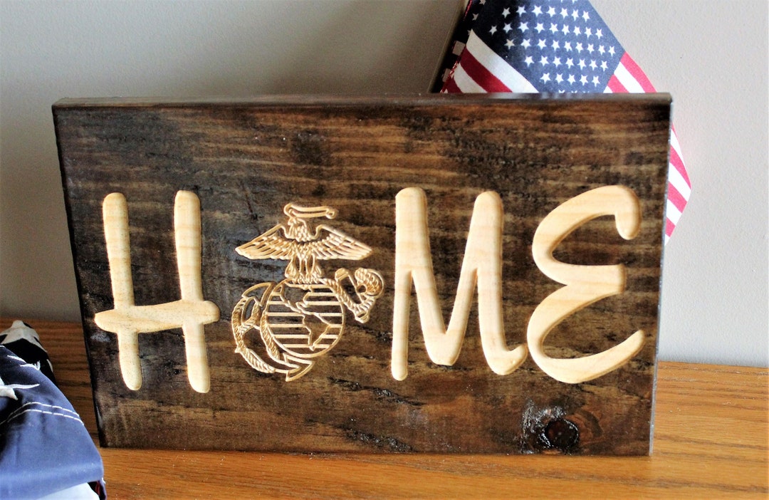 Home Sign, Carved Wood Sign, Engraved Sign, Military Home Decor, USMC ...