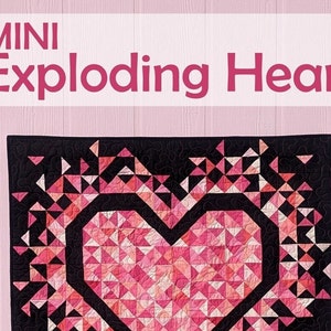 Pattern by Slice of Pi: Laura Piland's MINI EXPLODING HEART Quilt - Etsy