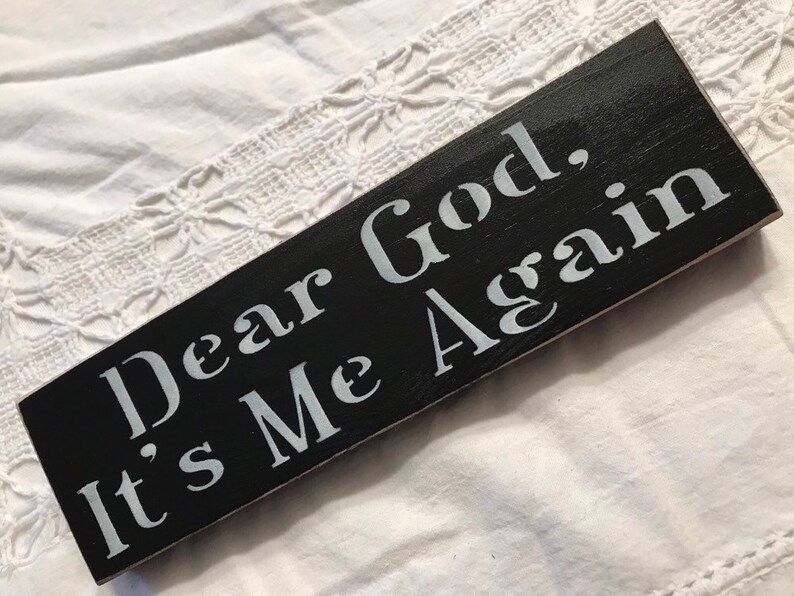 Dear GOD/ It's ME AGAIN/ Hand Painted Wood/ Shelf | Etsy