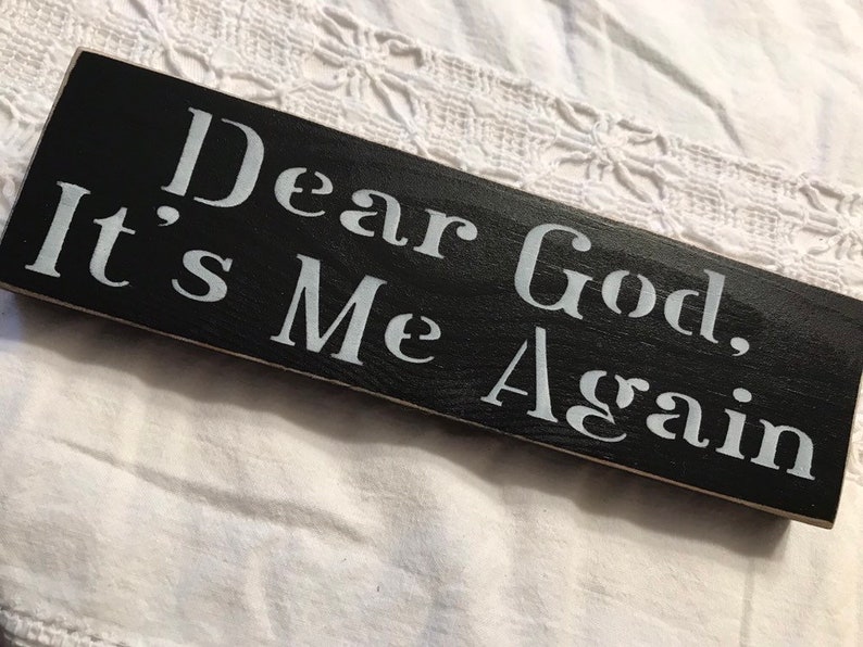 Dear GOD/ It's ME AGAIN/ Hand Painted Wood/ Shelf | Etsy