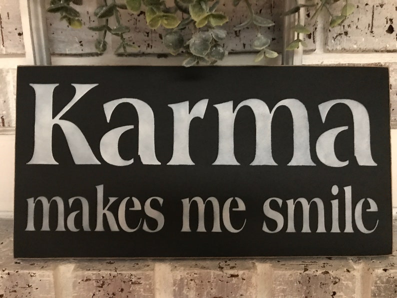 KARMA makes me SMILEHand Painted Wood SignHome DecorKarma | Etsy