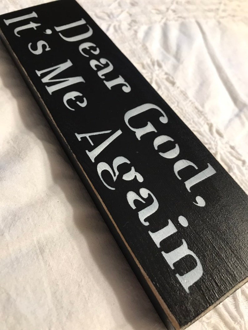 Dear GOD/ It's ME AGAIN/ Hand Painted Wood/ Shelf | Etsy