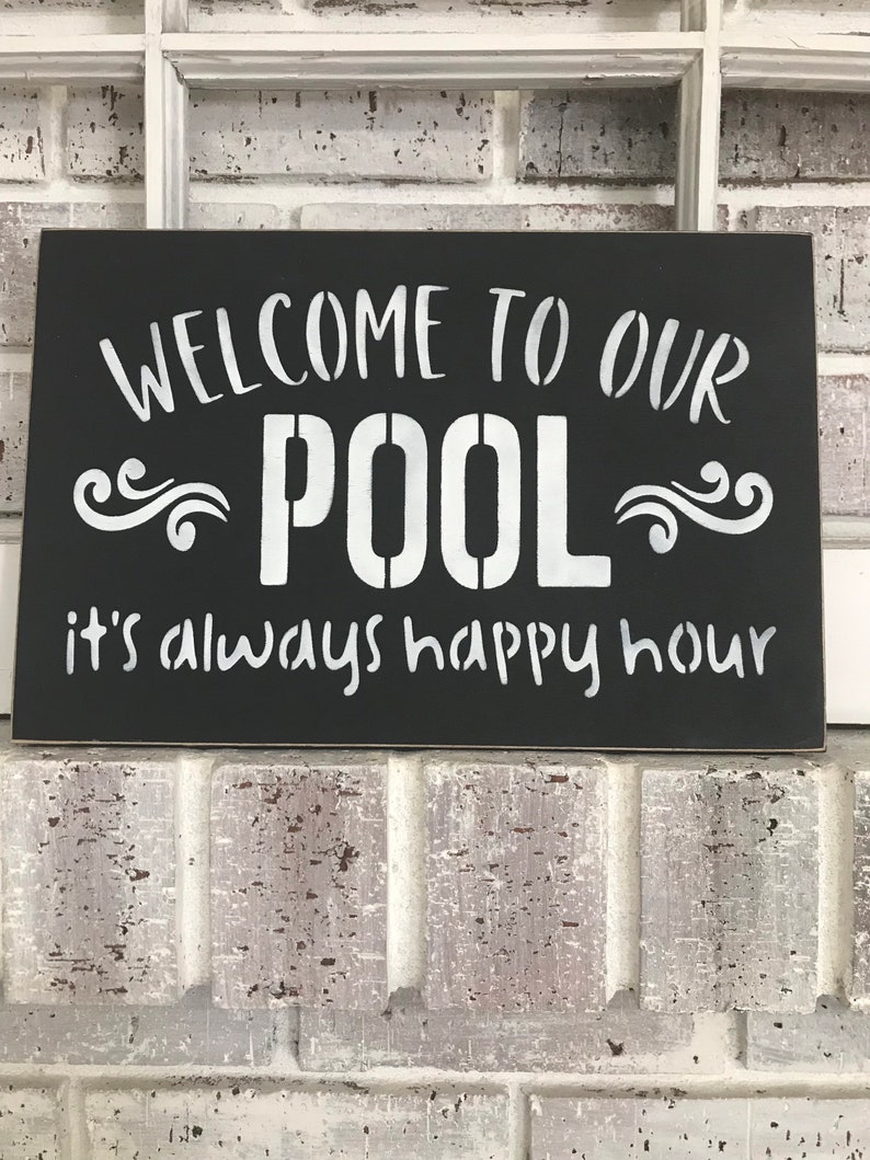 Welcome to Our Pool, It's Always Happy Hour, Summer Decor, Pool Sign ...