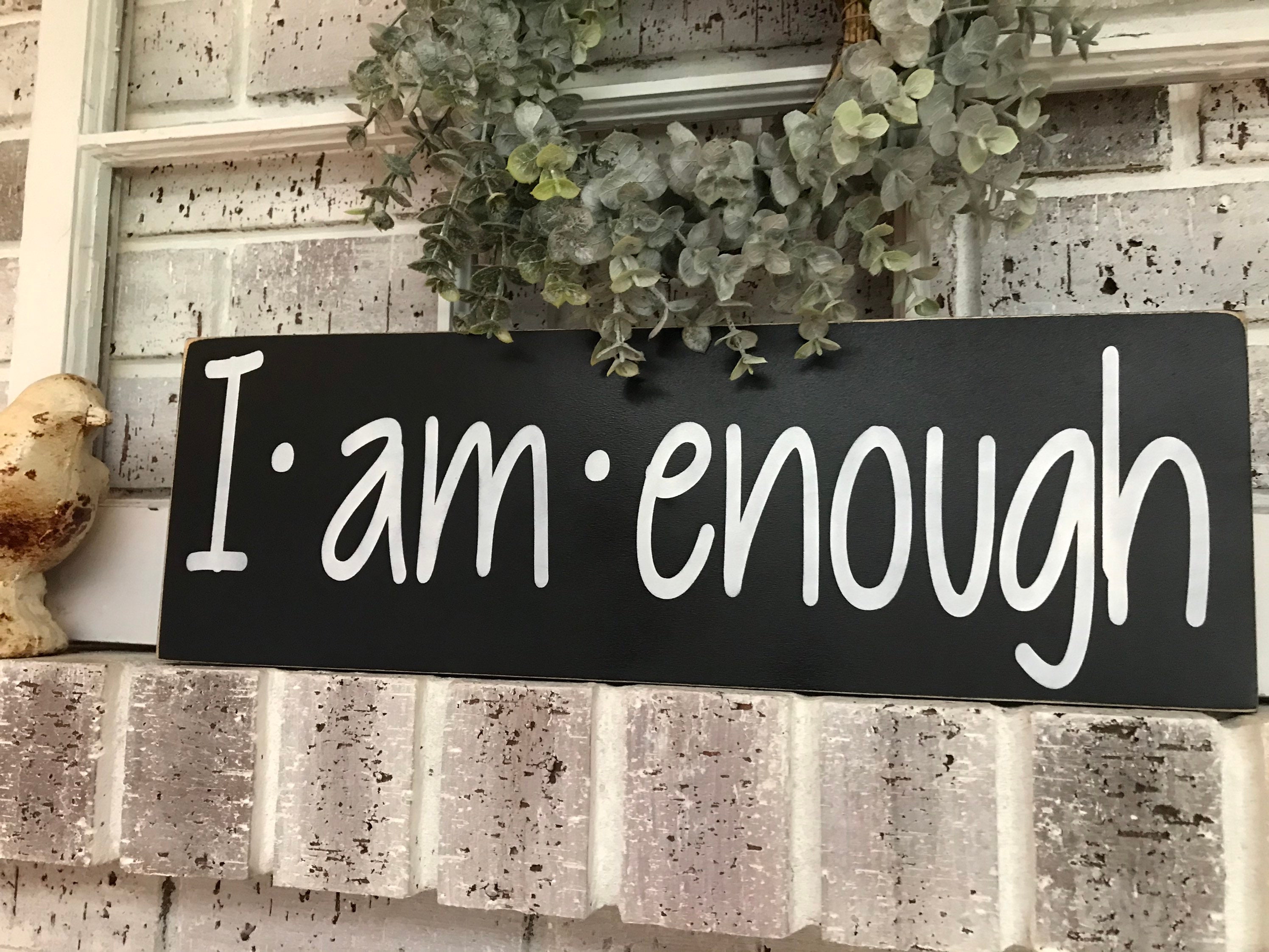 I.am.enough/hand Painted/wood Sign/home Decor/inspiration/6" X 18 ...