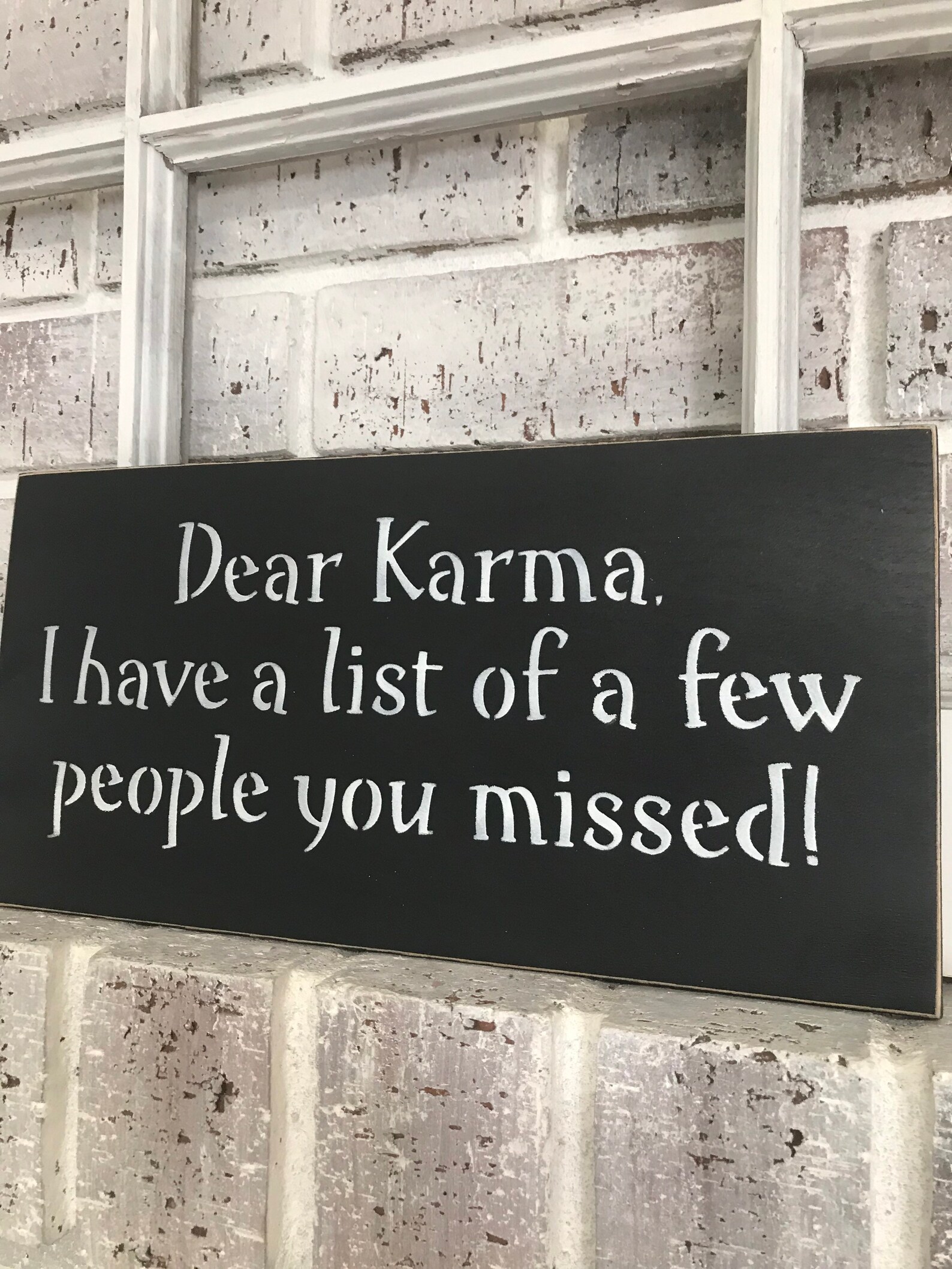 Dear Karma I Have A List Of People You Missed Hand Painted | Etsy
