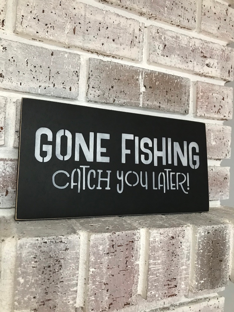 Gone Fishing Catch You Later Sign/hand Painted/wood Sign/fishing Sign ...