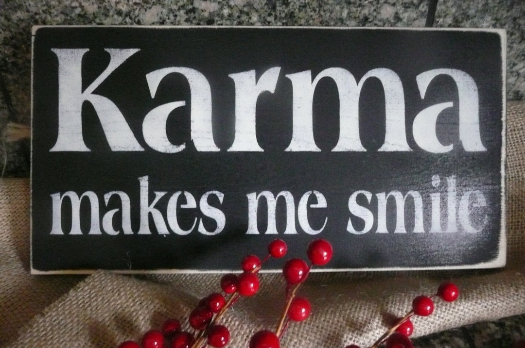 KARMA Makes Me Smile|hand Painted Wood Sign|home Decor|karma Sign|6"x12 ...