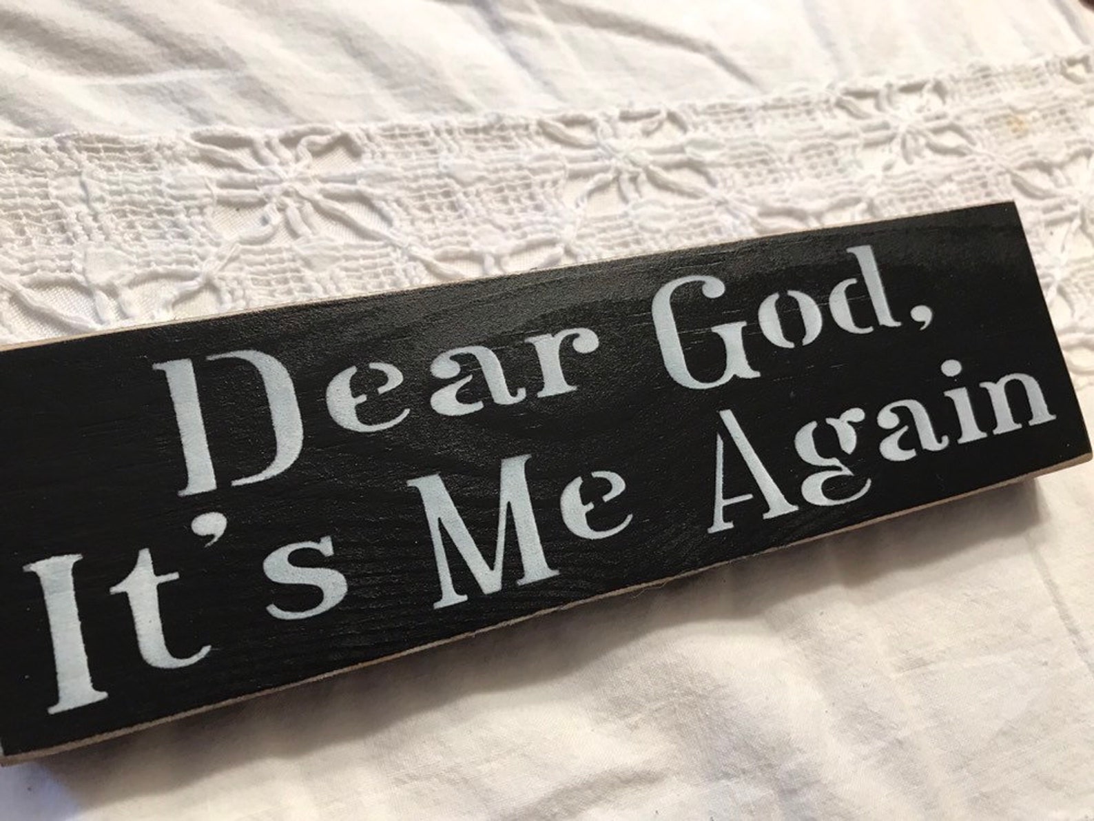 Dear GOD/ It's ME AGAIN/ Hand Painted Wood/ Shelf | Etsy