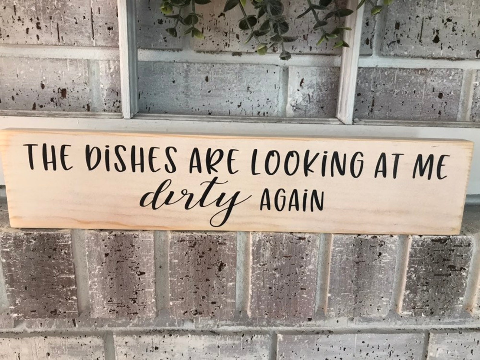 The Dishes Are/looking at Me/dirty Again/hand Painted/kitchen | Etsy