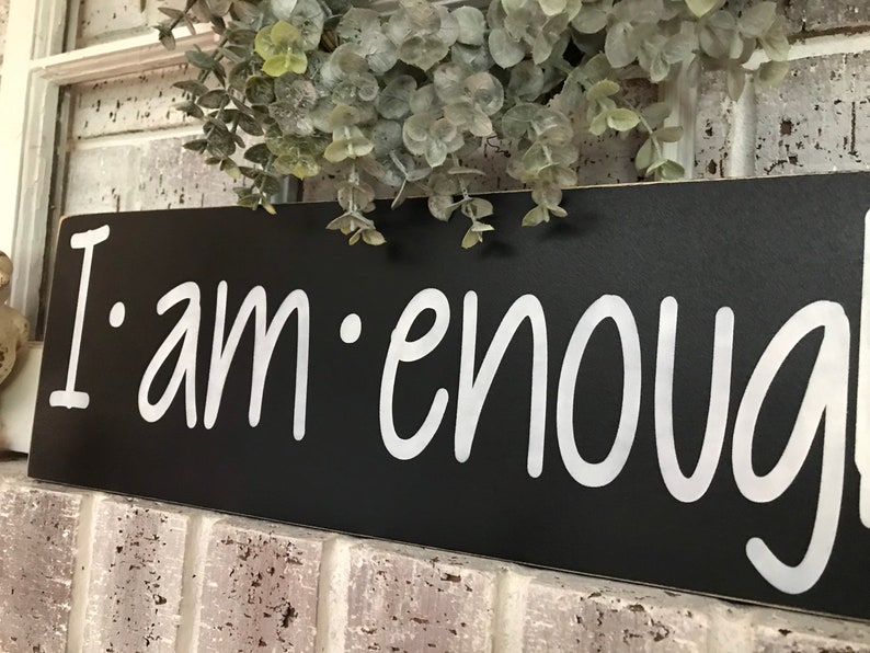 I.am.enough/Hand Painted/Wood Sign/Home | Etsy