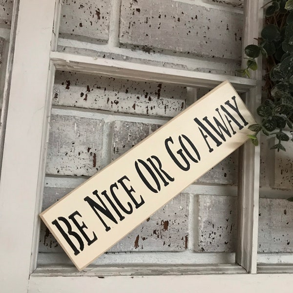 Be Nice or Go Home - Etsy