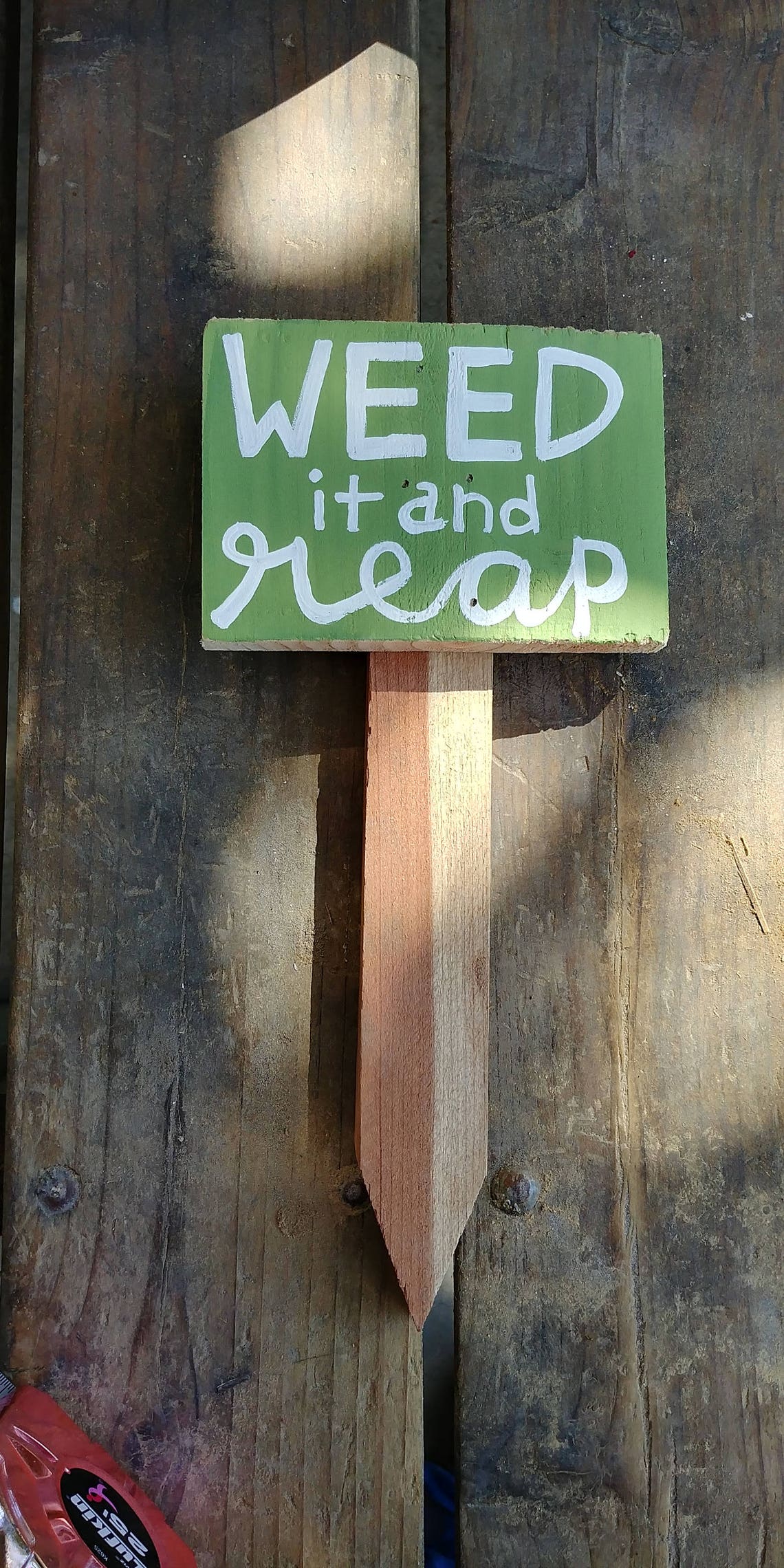 Weed It And Reap Garden Sign Garden Stake Sign Gardening | Etsy
