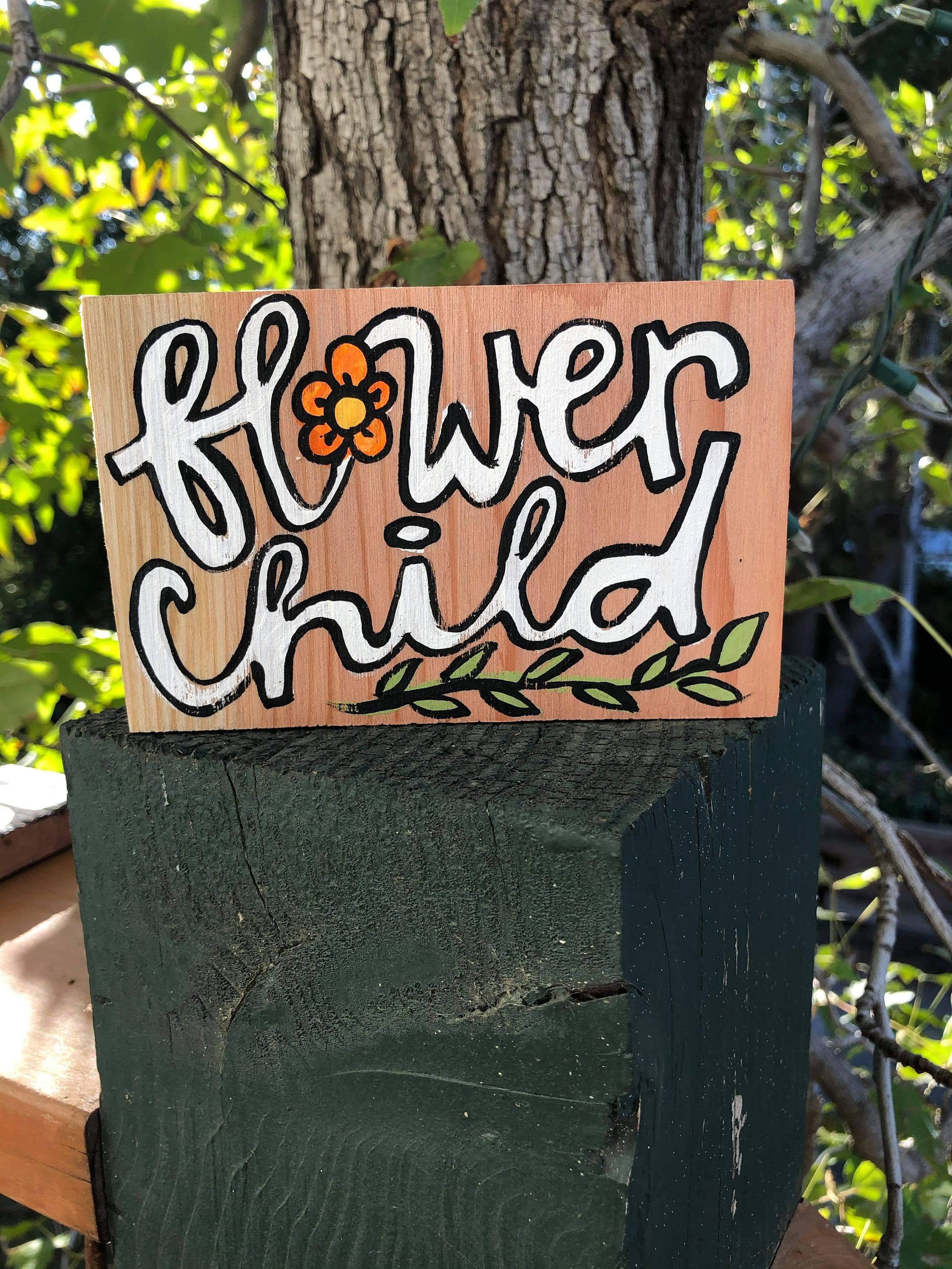 Flower Child Wood Sign Hippie Wooden Sign Cute Gift | Etsy