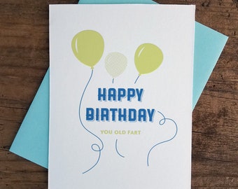 Happy Birthday You Old Fart PRINTABLE Greeting Card, 5x7, Cardstock ...
