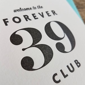 Welcome to the Forever 39 Club Letterpress Card - Etsy