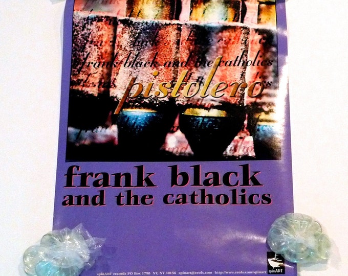 Frank Black and the Catholics Band Poster 1999 Vintage Pistolero Mohawk ...