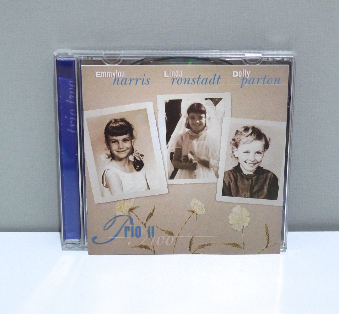 Emmylou Harris, Linda Ronstadt, Dolly Parton - Trio II CD 1999 ...
