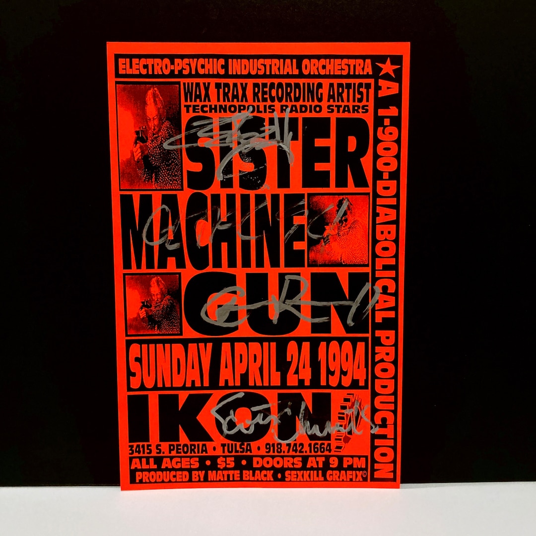 Sister Machine Gun Autographed Poster - Vintage April 24, 1994 With ...