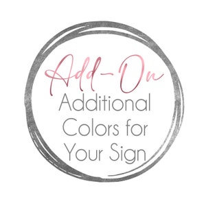 Order Add-on for Additional Colors for Your Sign Design - Etsy