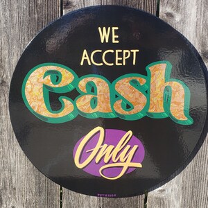 Cash Only Hand Painted Sign Variegated Metal Leaf 16" Diameter - Etsy