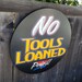 NO TOOLS LOANED Mechanic's Shop Sign. - Etsy