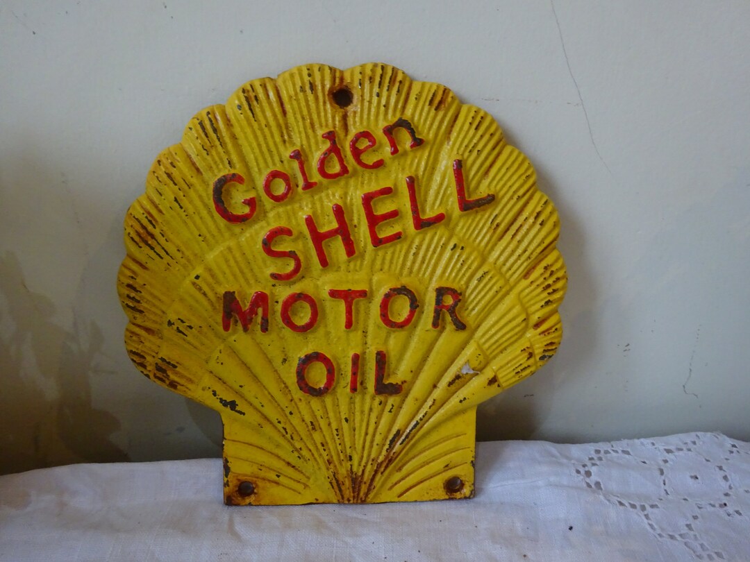 Vintage Shell Oil Sign Cast Iron Golden Shell Motor Oil Not a ...