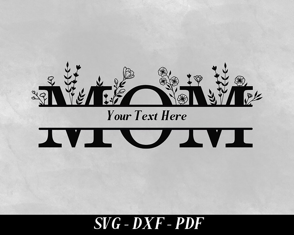 Mom SVG, Mother Svg, Mother's Day SVG, Mom Split Name Frame Svg, Mum ...