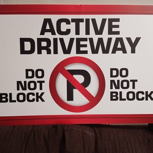 Active Driveway Do Not Block No Parking Sign, Custom Parking Sign, No ...