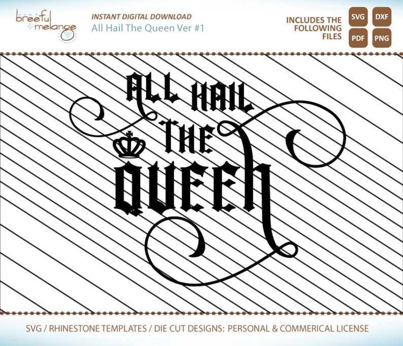 SVG All Hail the Queen Dxf Png Pdf Digital Cut Files | Etsy