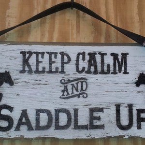 Keep Calm & Saddle up Repurposed Barnwood Sign - Etsy